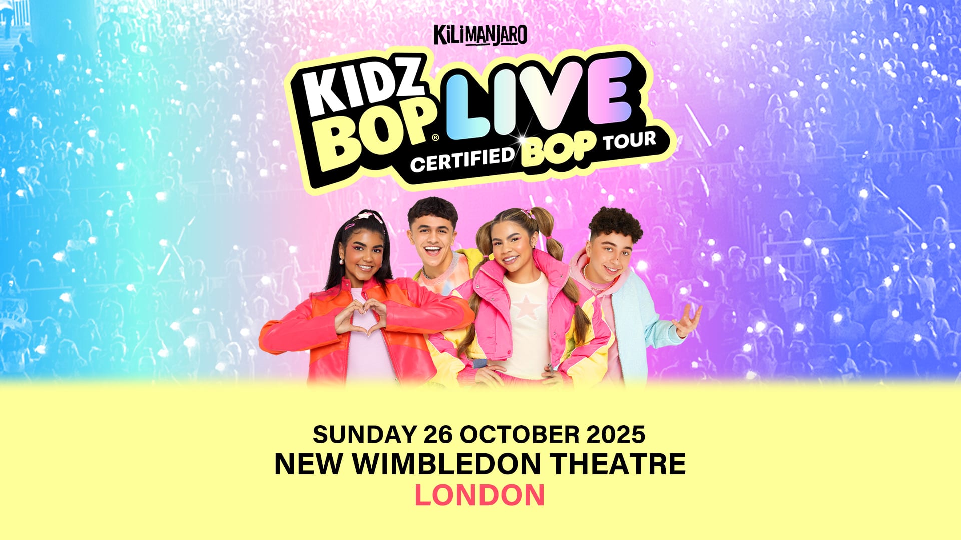 KIDZ BOP Live Certified BOP Tour Tickets | New Wimbledon Theatre in Wimbledon | ATG Tickets